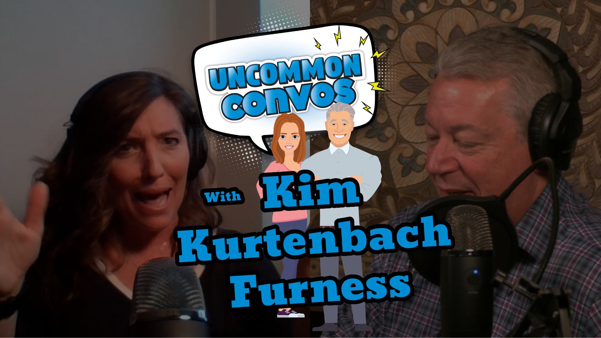 The Kim Kurtenbach Furness Interview | Uncommon Convos | Episode 010